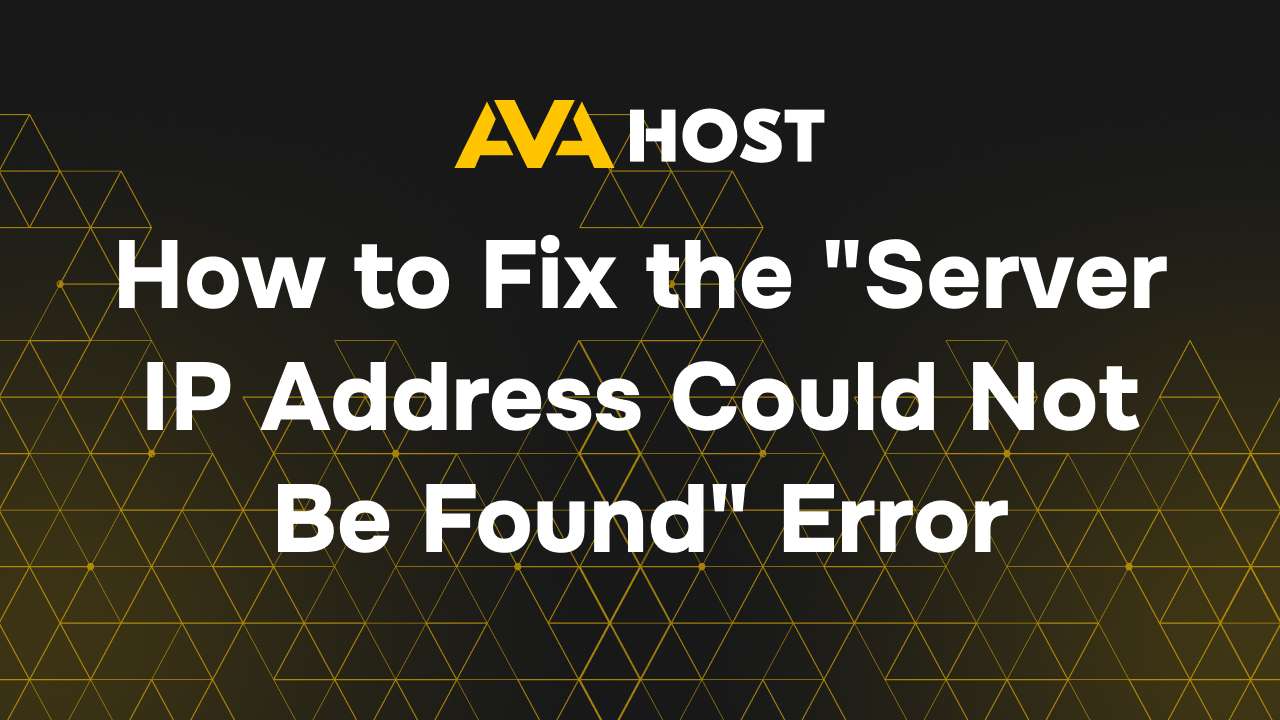 Руководство по исправлению ошибки IP-адреса сервера | AvaHost