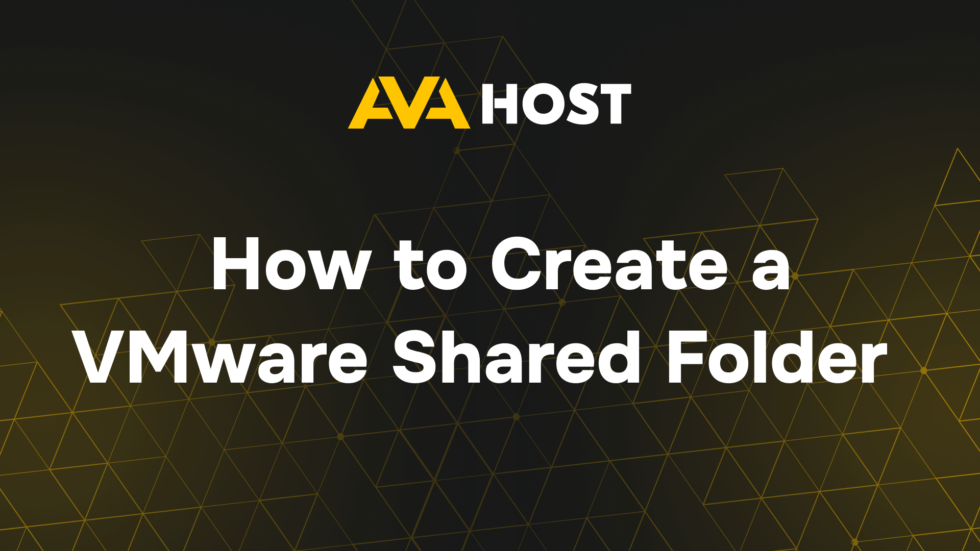 How to Create a VMware Shared Folder ⋆ AVA.HOSTING