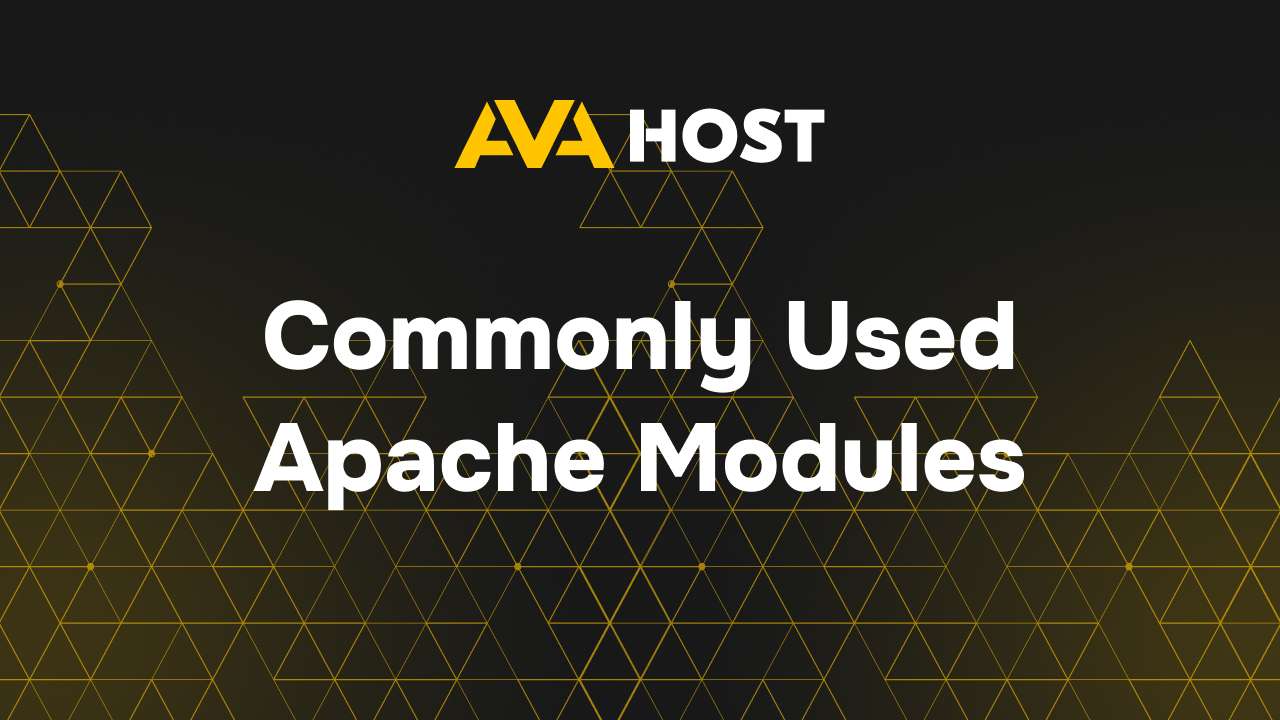 Commonly Used Apache Modules ⋆ AVA.HOSTING
