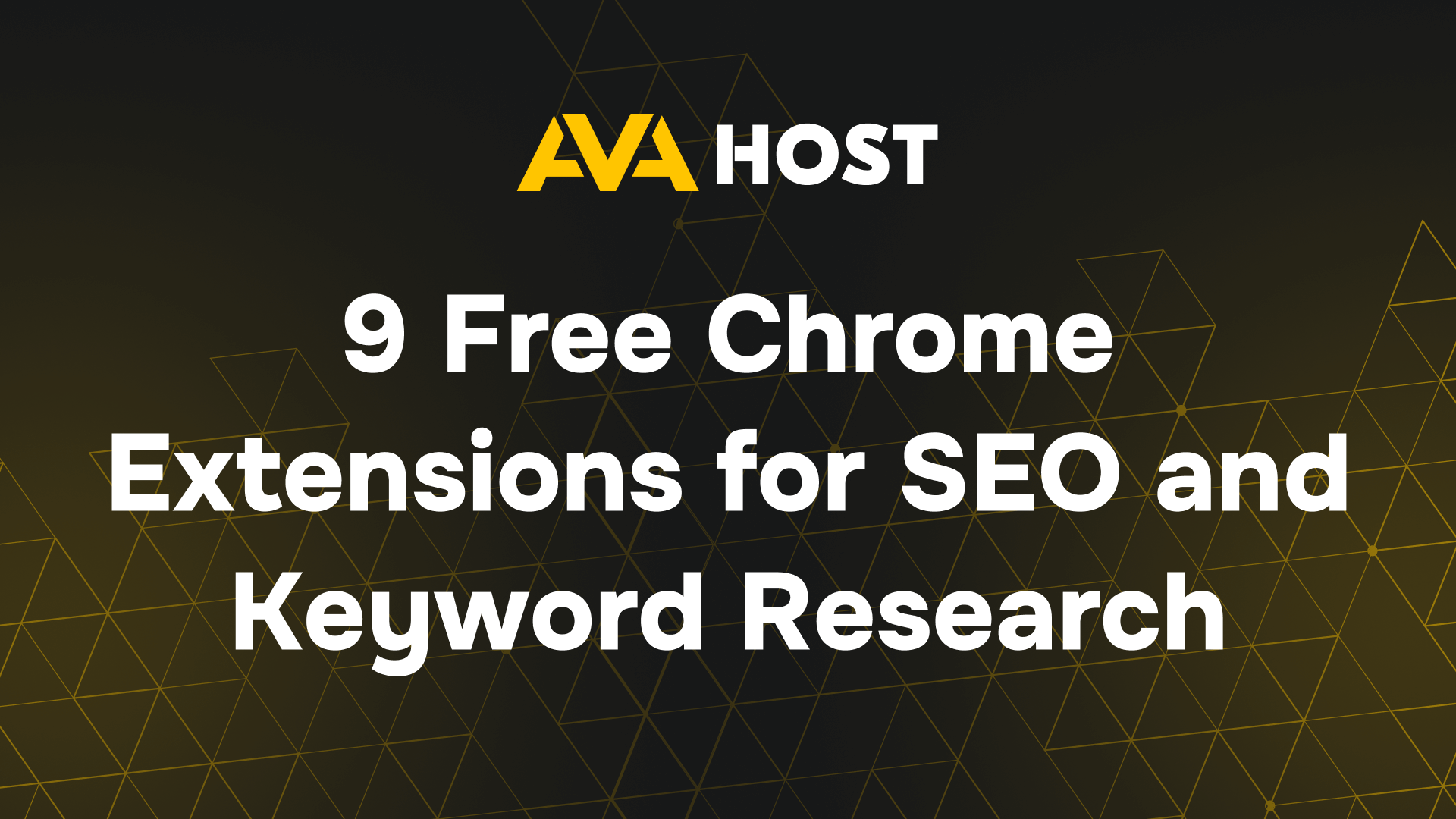 9 Free Chrome Extensions for SEO and Keyword Research ⋆ AVA.HOSTING