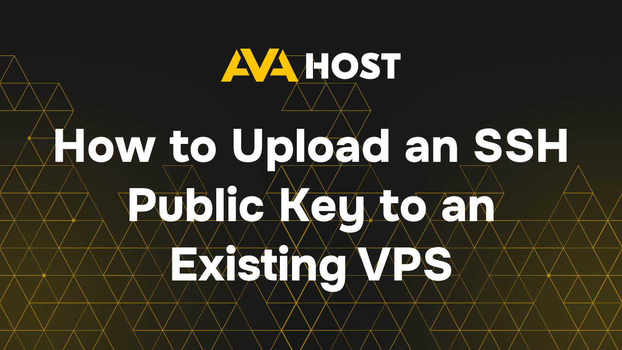 How to Upload an SSH Public Key to an Existing VPS ⋆ AVA.HOSTING