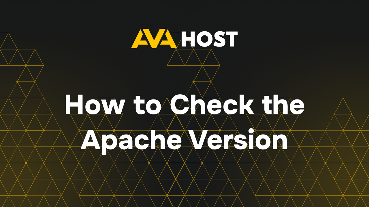 How to Check the Apache Version ⋆ AVA.HOSTING