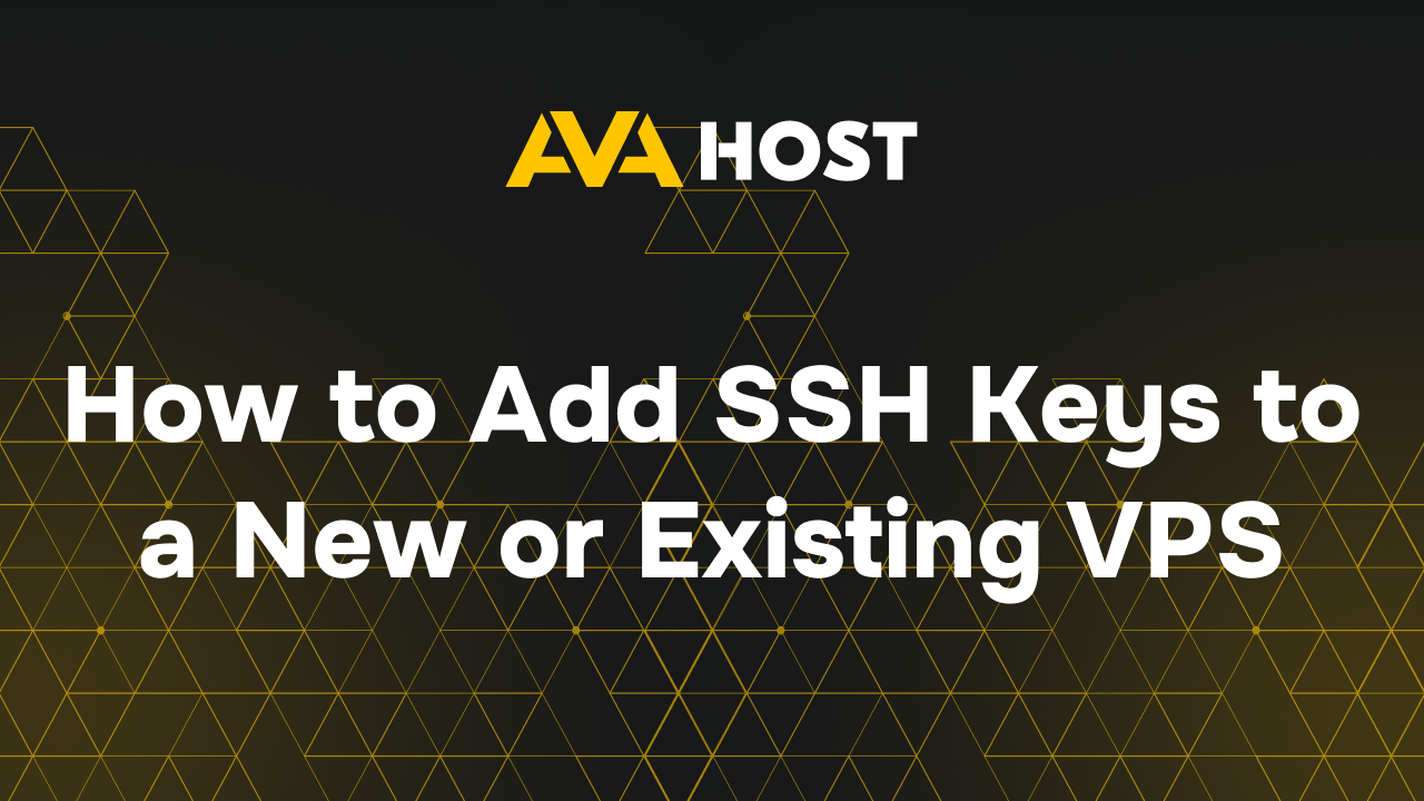 How to Add SSH Keys to a New or Existing VPS ⋆ AVA.HOSTING