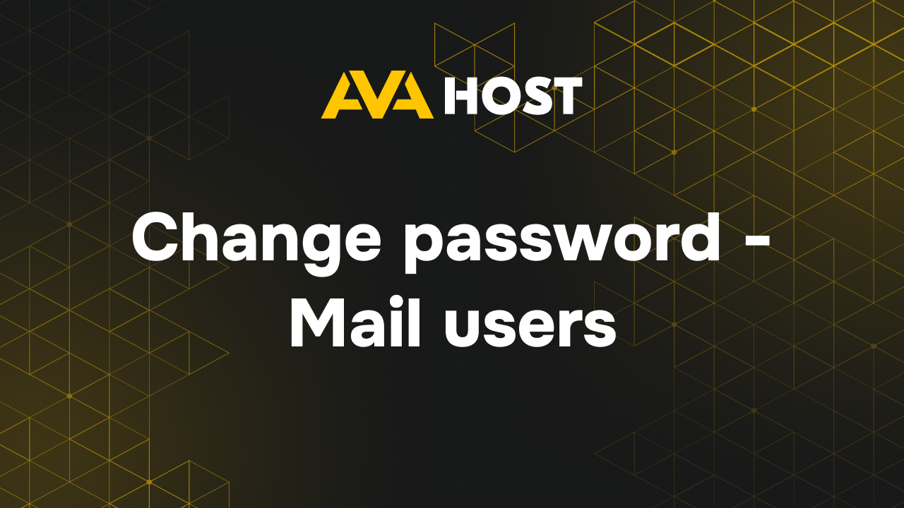 Change password - Mail users ⋆ AVA.HOSTING