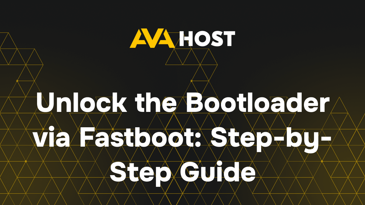Unlock the Bootloader via Fastboot: Step-by-Step Guide ⋆ AVA.HOSTING